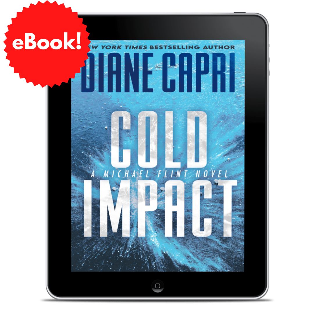 Preorder - Cold Impact eBook - The Michael Flint Series – Diane Capri Store